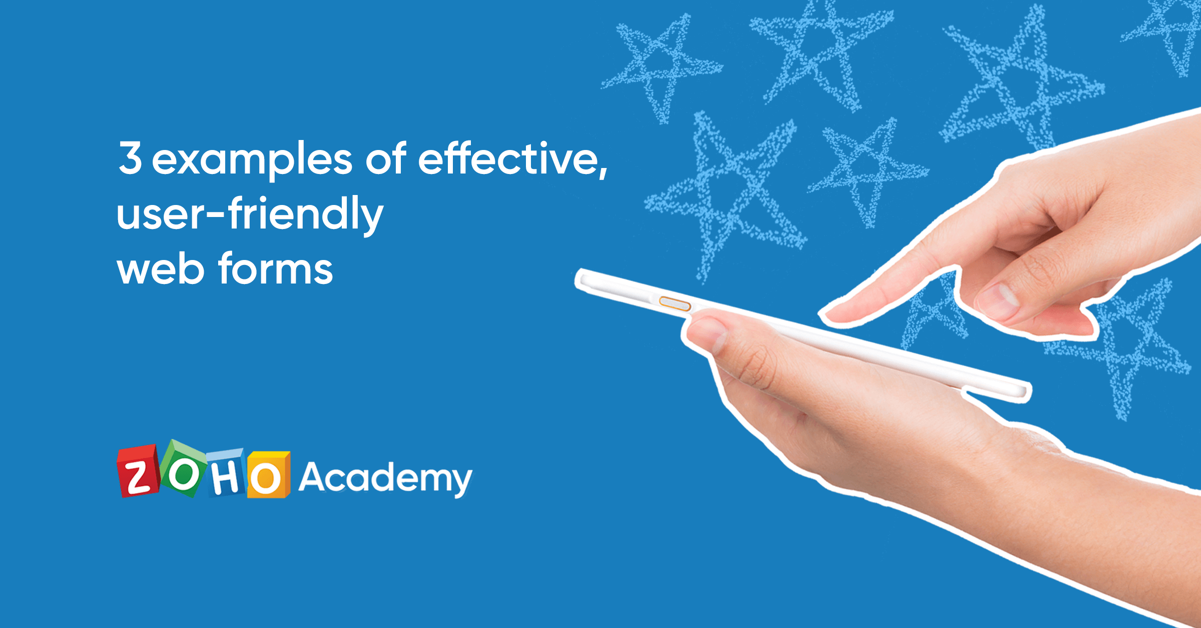 3 Examples of Effective, User-Friendly Web Forms | Zoho Academy