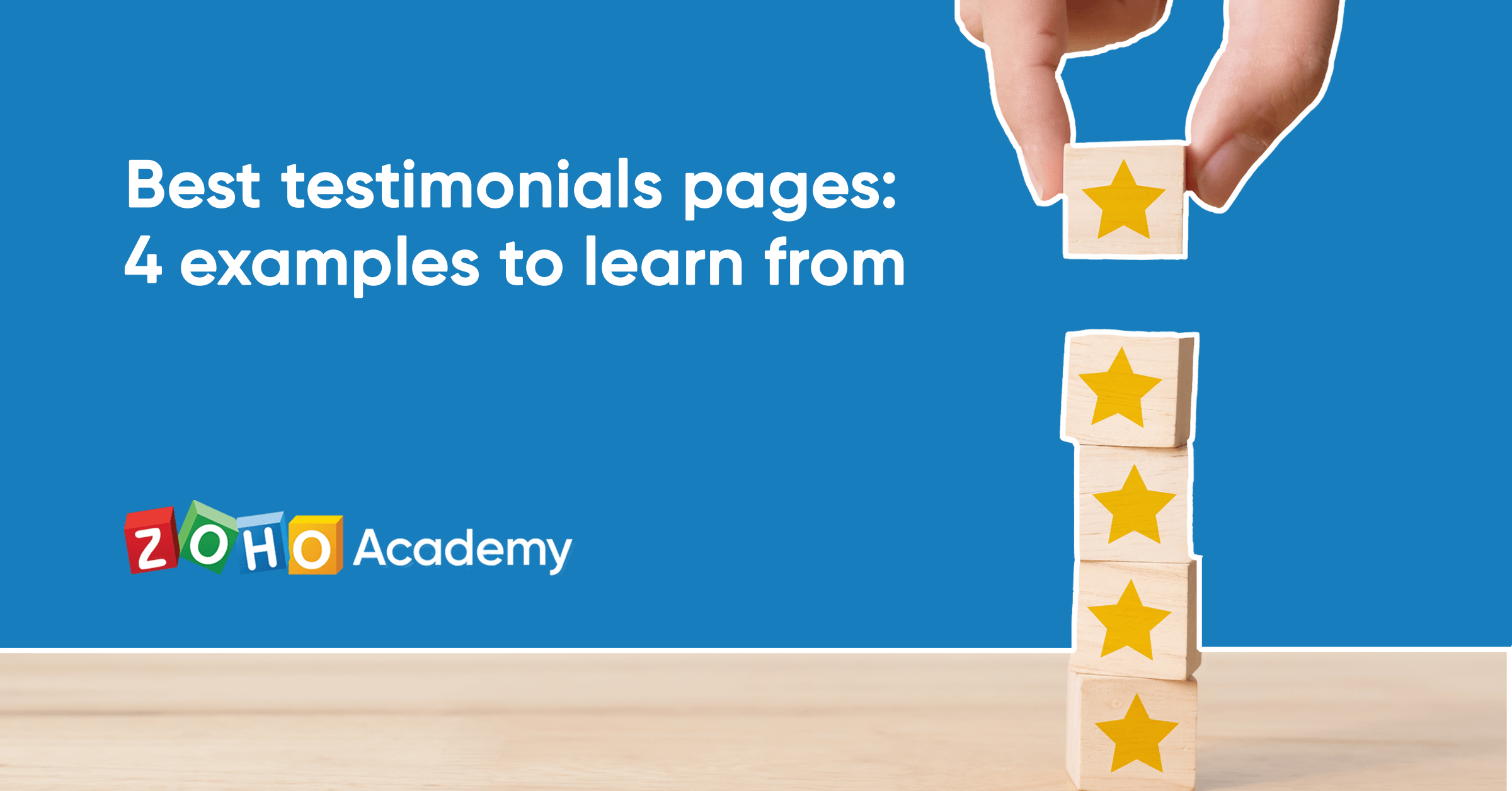 Best Testimonials Pages: 4 Examples to Learn From | Zoho Academy