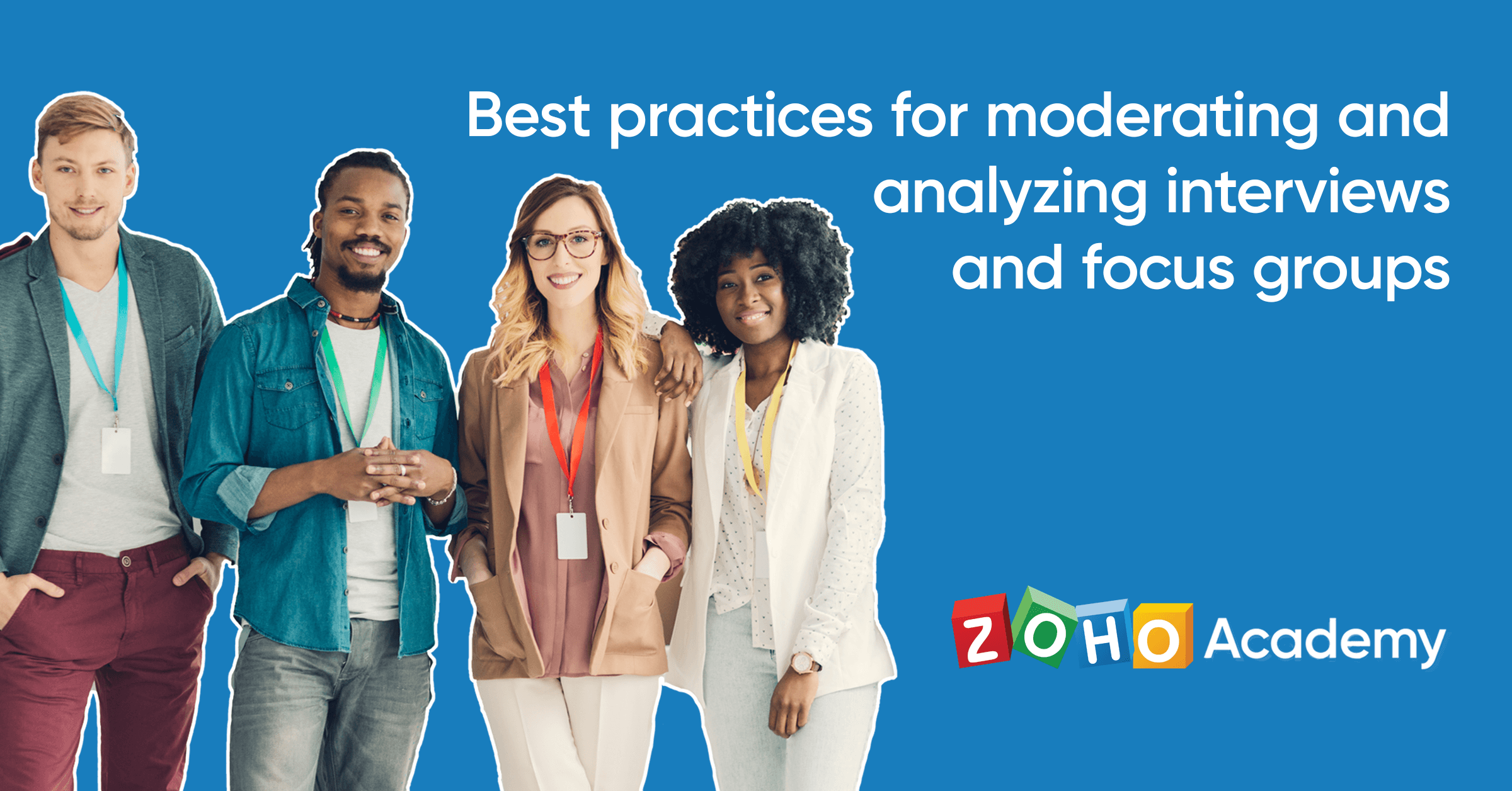 Best Practices for Moderating and Analyzing Interviews and Focus Groups ...