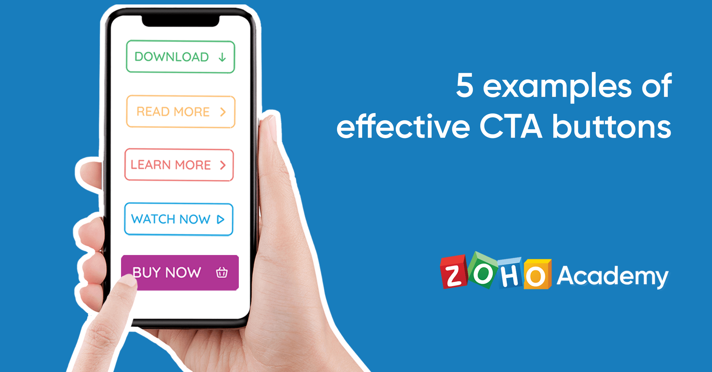 The Best CTA Buttons: 5 Examples to Learn From | Zoho Academy