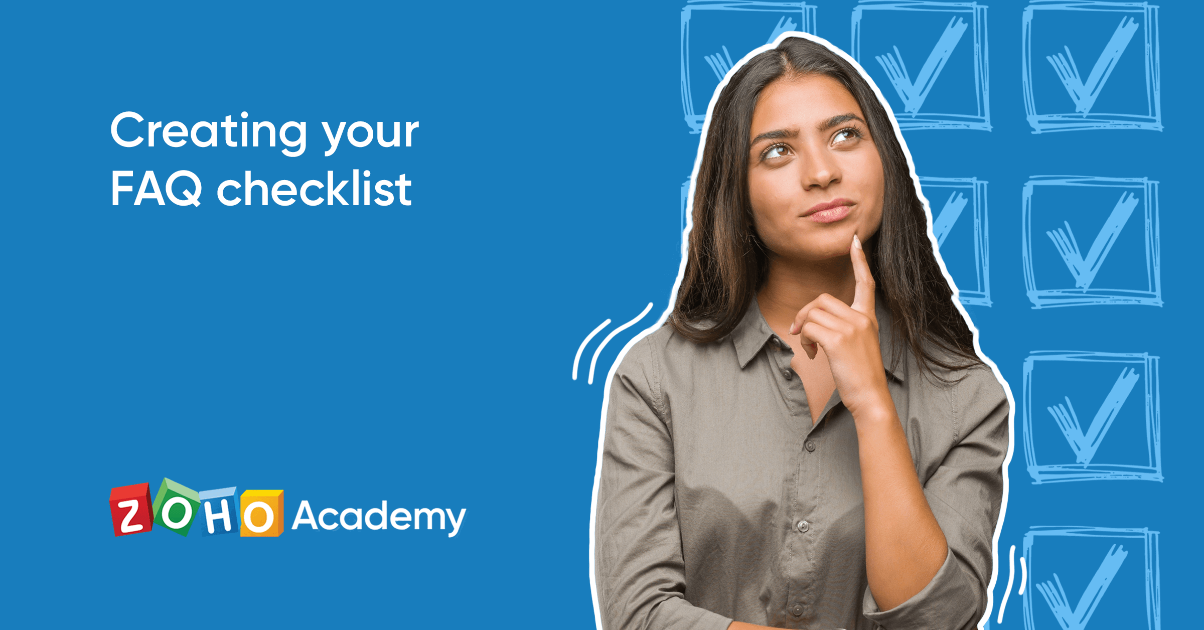 The Definitive Checklist for your FAQ Page | Zoho Academy