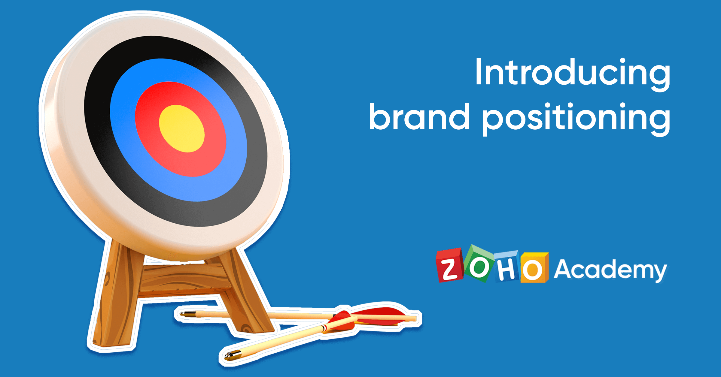 Introducing Brand Positioning | Zoho Academy