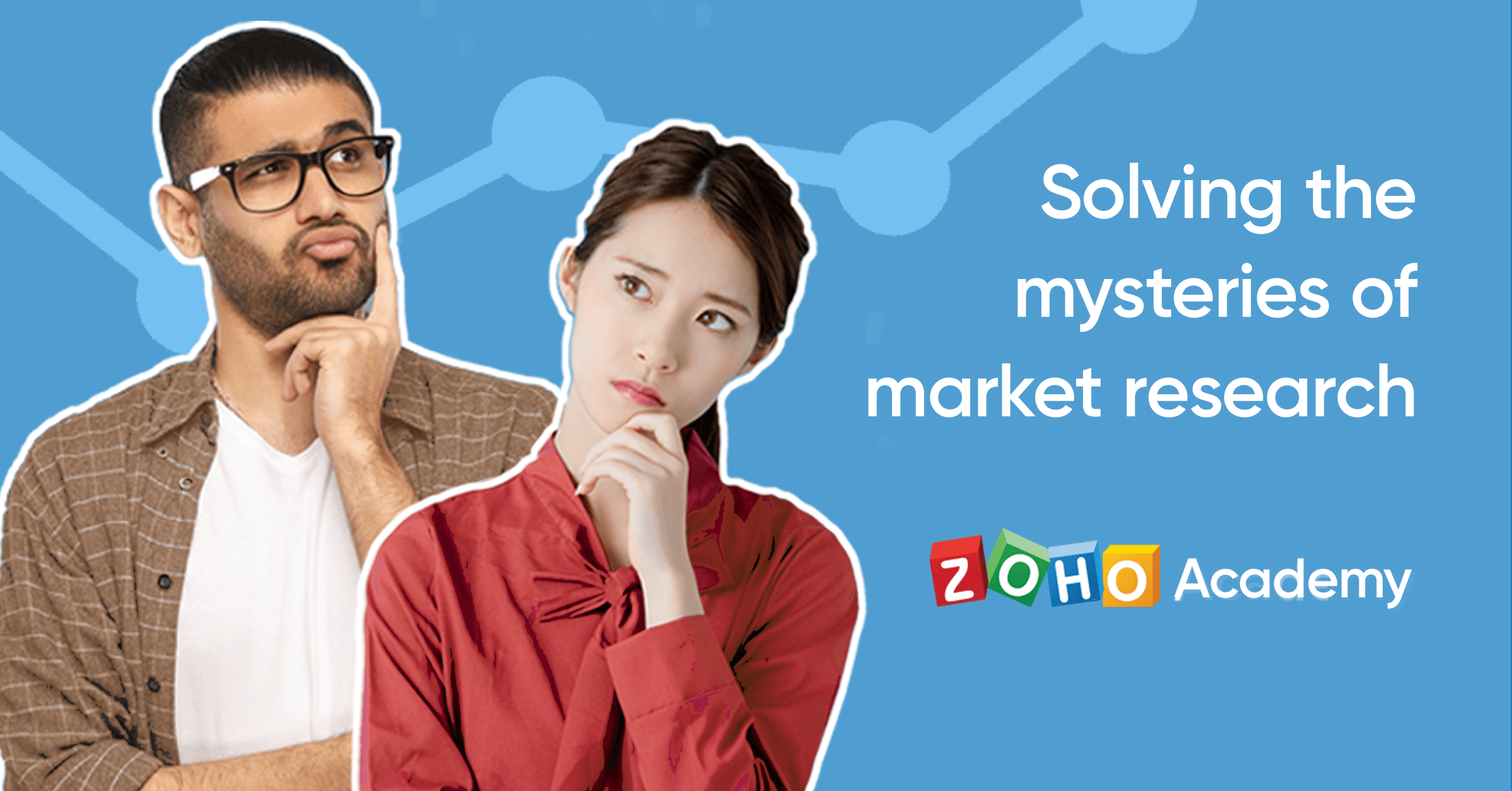 Introduction to Market Research: When and How to Start | Zoho Academy