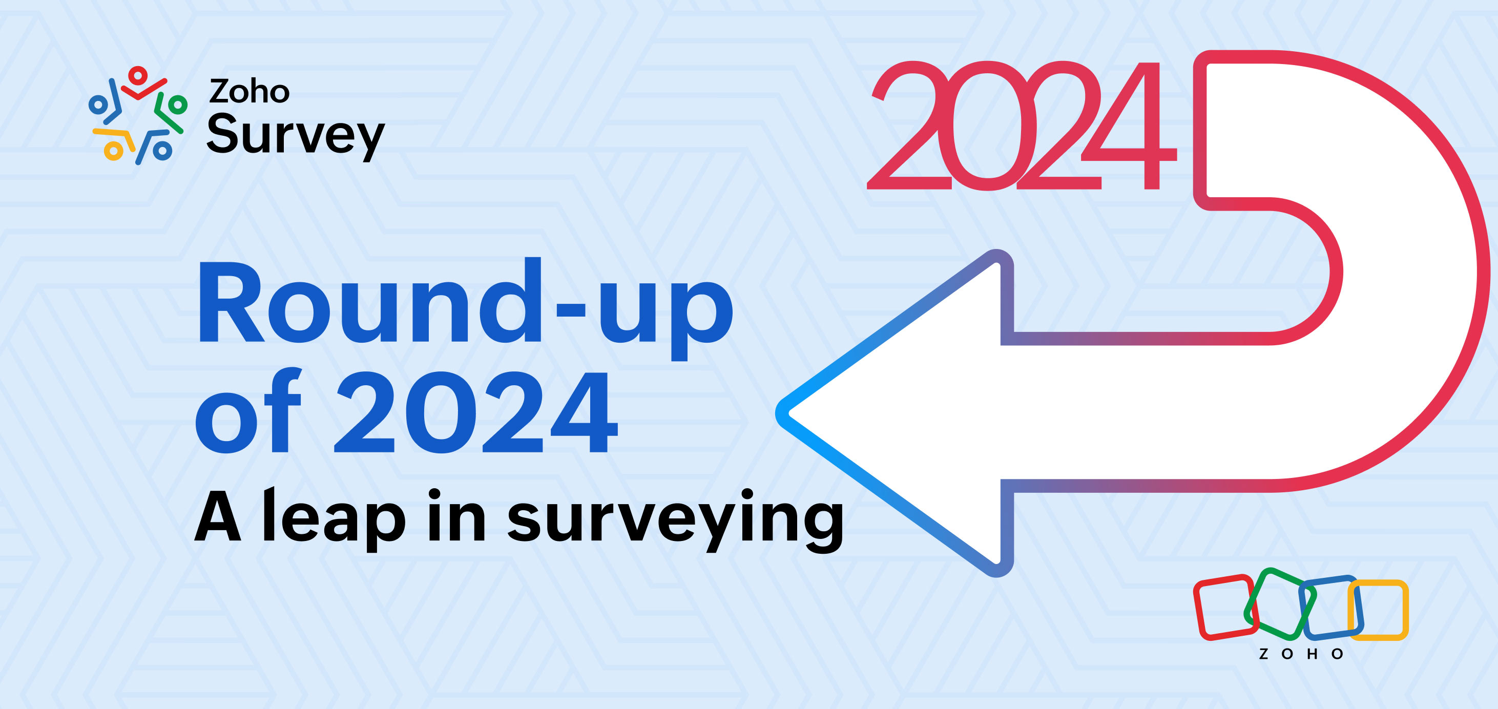 Round-up of 2024 | Zoho Survey Round-up of 2024 | Zoho Survey